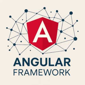 Angular Framework Là Gì? Nền Tảng Phát Triển Web Hiện đại Với Những Tính Năng Nổi Bật